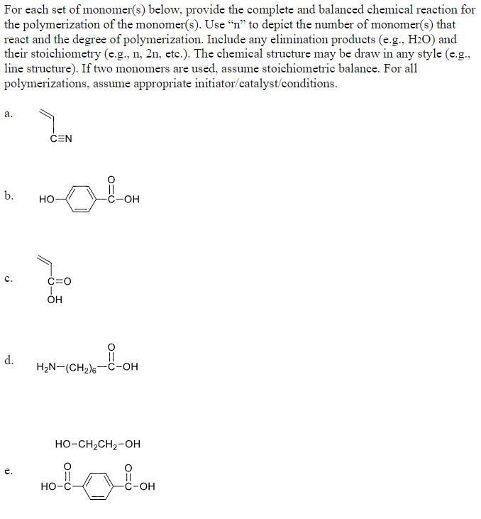 Solved For each set of monomer(s) ﻿below, provide the | Chegg.com