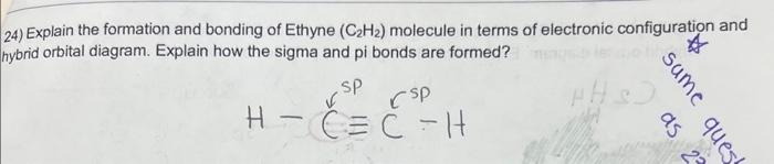 Solved Explain the formation and bonding of Ethyne(C2H2) | Chegg.com