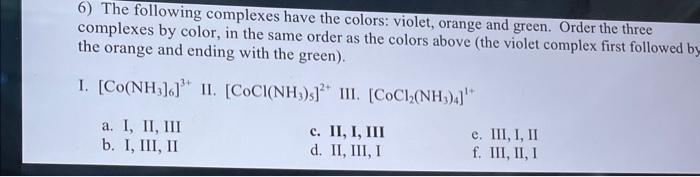 Solved 0) The following complexes have the colors: violet, | Chegg.com