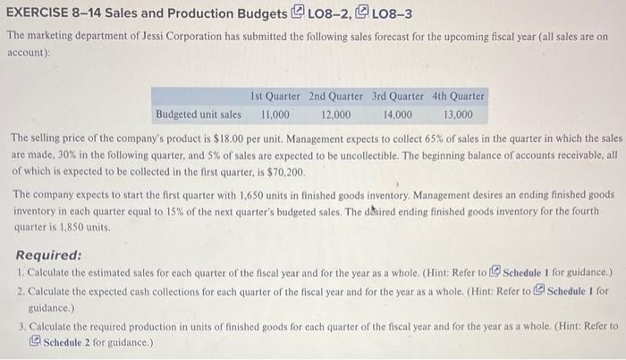 Solved EXERCISE 8-14 Sales and Production Budgets [Ω LO8-2, | Chegg.com