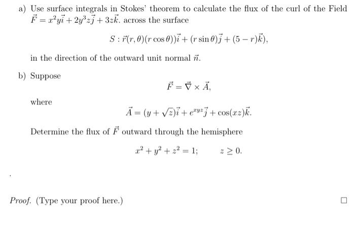 Solved a) Use surface integrals in Stokes' theorem to | Chegg.com