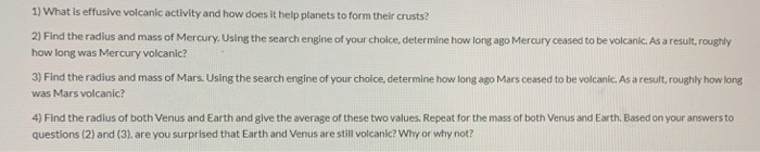 Solved 1) What is effusive volcanic activity and how does it | Chegg.com