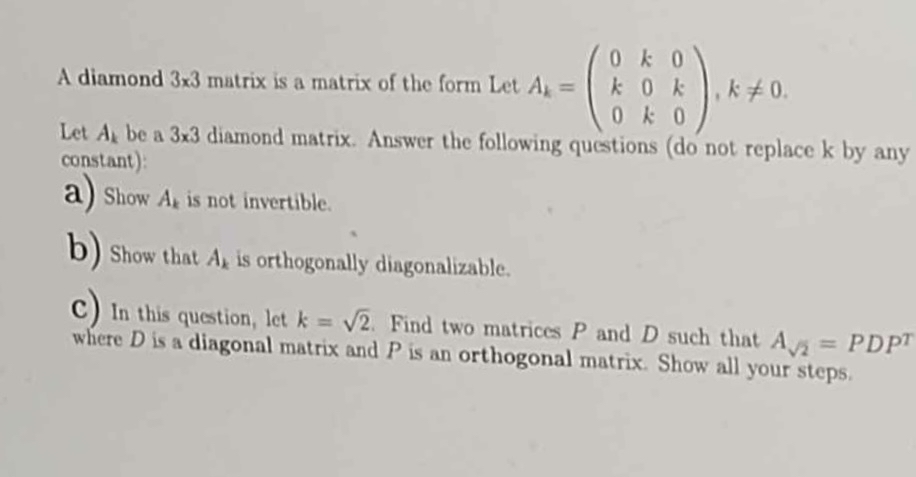 Solved A diamond 3×3 ﻿matrix is a matrix of the form Let | Chegg.com
