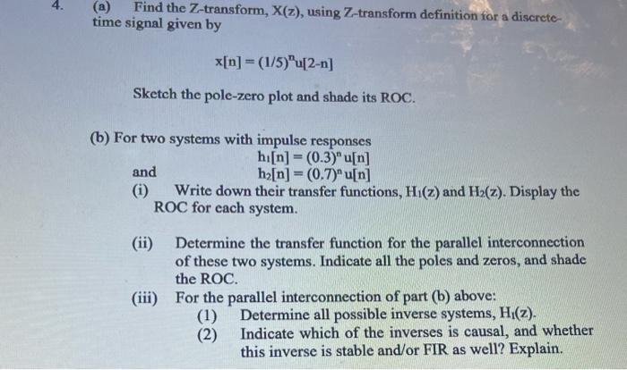 Solved (a) Find the Z-transform, X(z), using Z-transform | Chegg.com