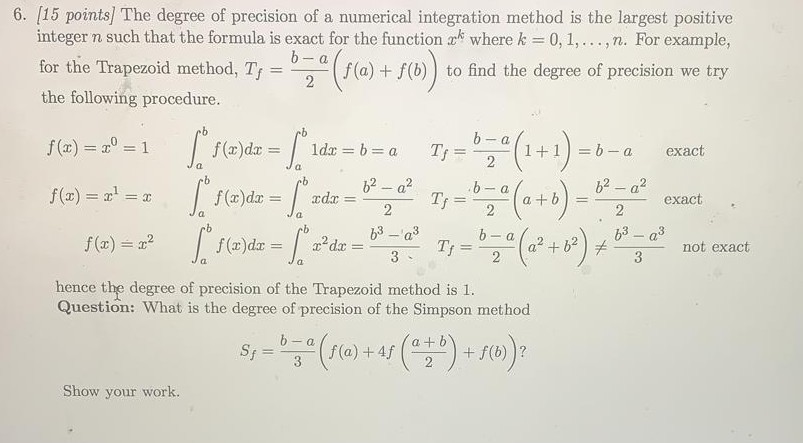 Solved 6. (15 points) The degree of precision of a numerical | Chegg.com