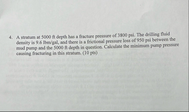 Solved A stratum at 5000 ﻿ft depth has a fracture pressure | Chegg.com