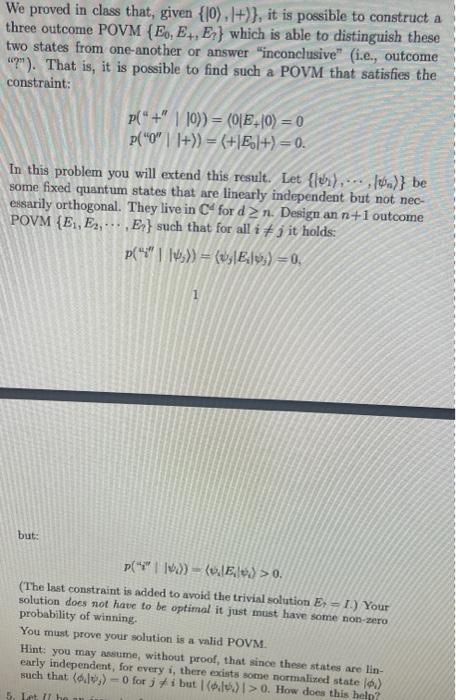 Solved We proved in class that, given {∣0 ,∣+ }, it is | Chegg.com