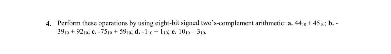 Solved Perform these operations by using eight-bit signed | Chegg.com