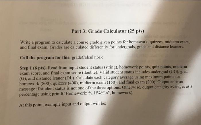 Solved Part 3: Grade Calculator (25 pts) Write a program to | Chegg.com