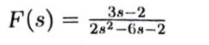 Solved F(s)=2s2−6s−23s−2F(s)=s2+4s+83s−4F(s)=2s2−6s−23s−2 | Chegg.com
