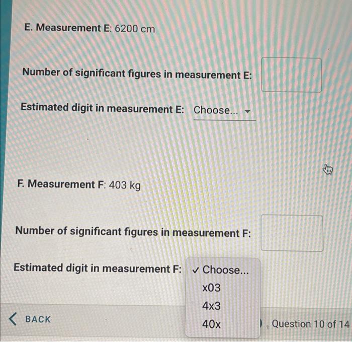 Solved E. Measurement E: 6200 cm Number of significant | Chegg.com