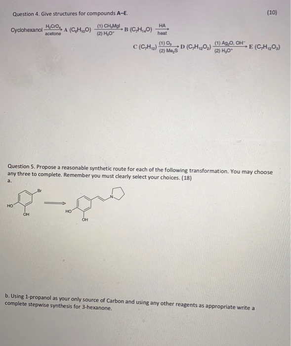Solved Question 4. Give structures for compounds A-E. | Chegg.com