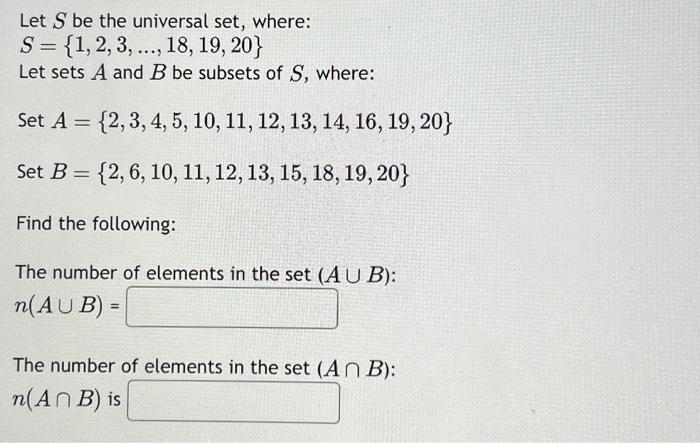 Let S be the universal set, where: S = {1, 2, 3, ..., | Chegg.com