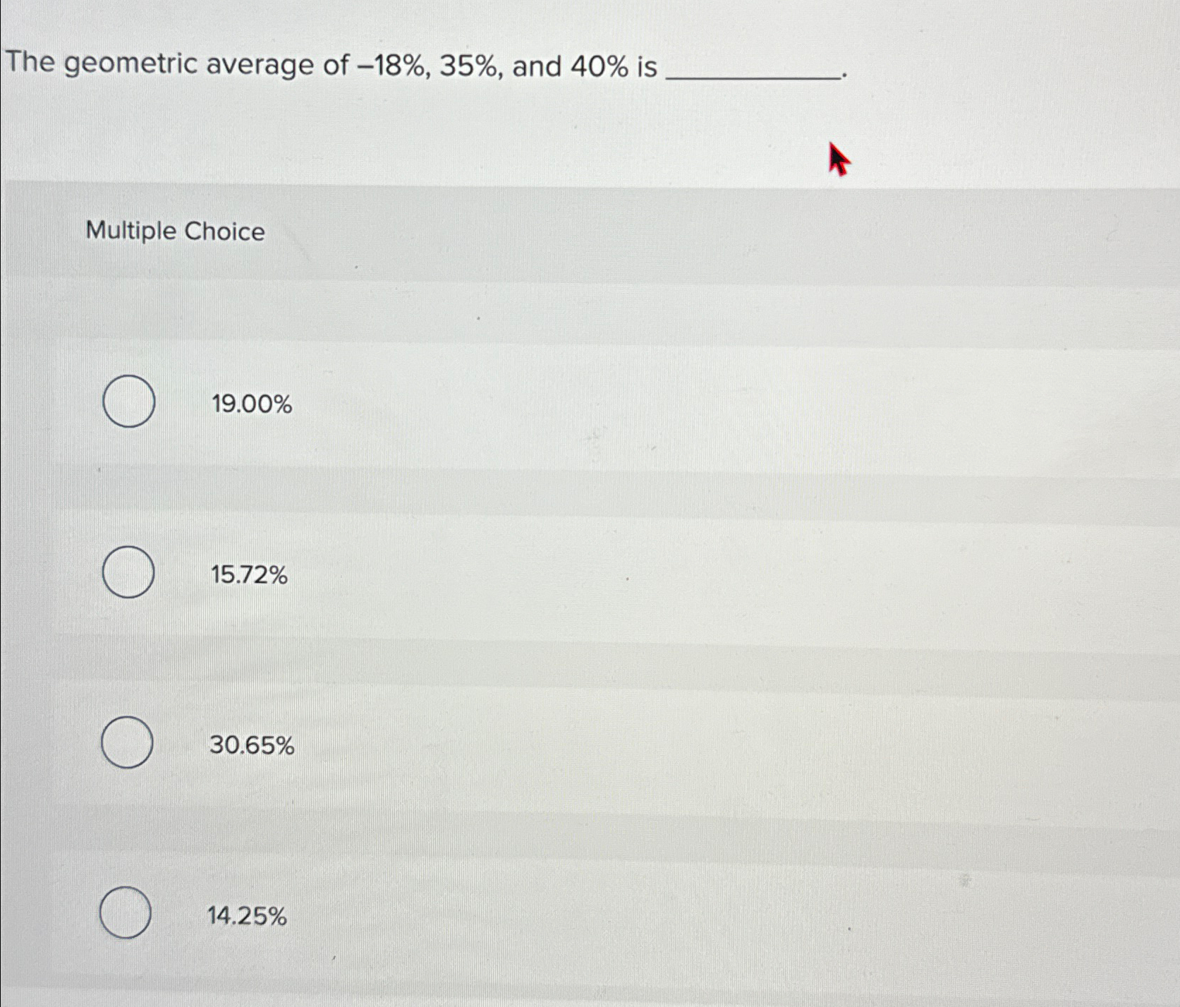 Solved The geometric average of -18%,35%, ﻿and 40% | Chegg.com