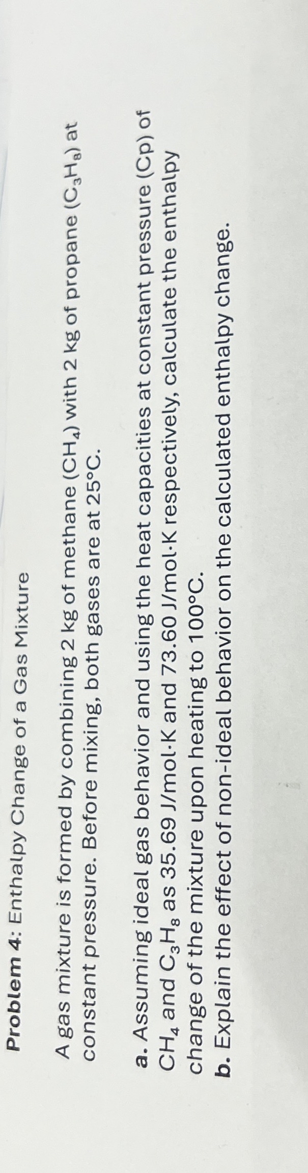 Solved Problem 4: Enthalpy Change of a Gas MixtureA gas | Chegg.com
