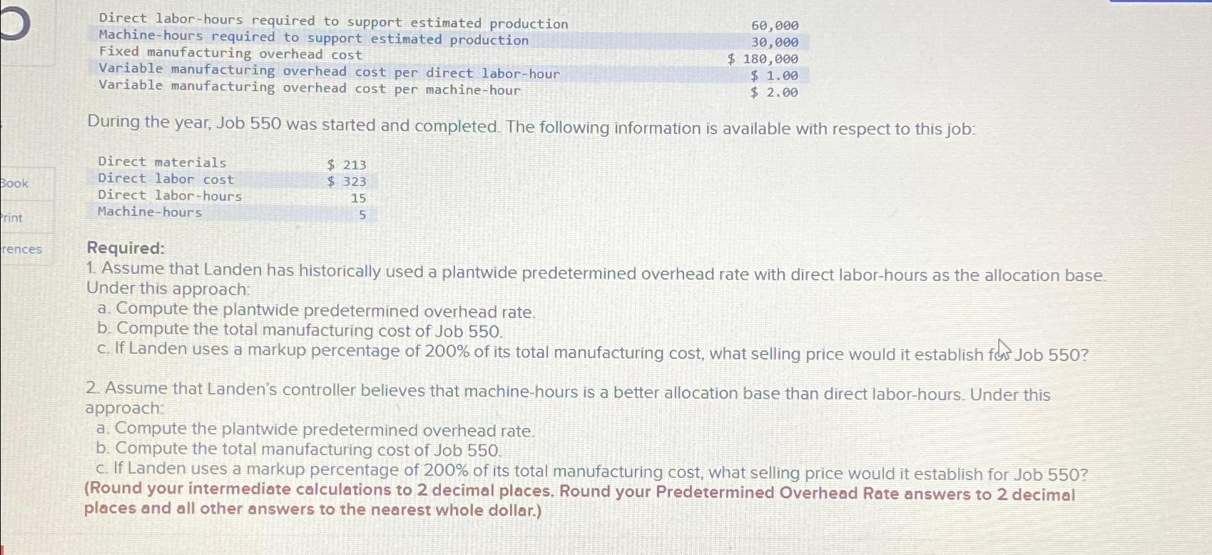 Solved Direct labor-hours required to support estimated | Chegg.com