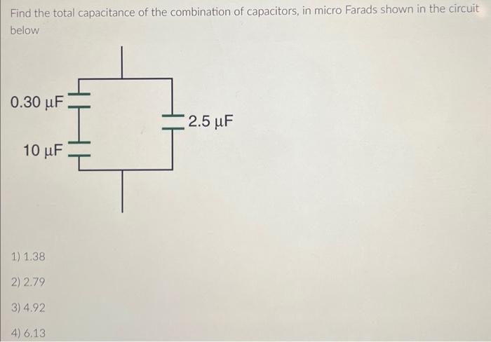 Solved Find the total capacitance of the combination of | Chegg.com