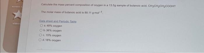 Solved Calculate the mass percent composition of oxygen in a | Chegg.com