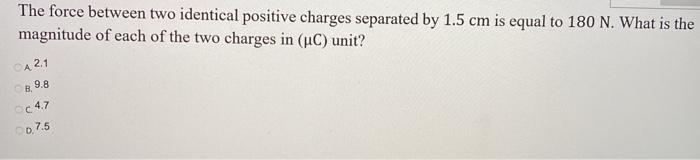 Solved The force between two identical positive charges | Chegg.com