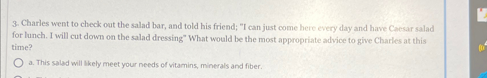 Solved Charles went to check out the salad bar, and told his | Chegg.com