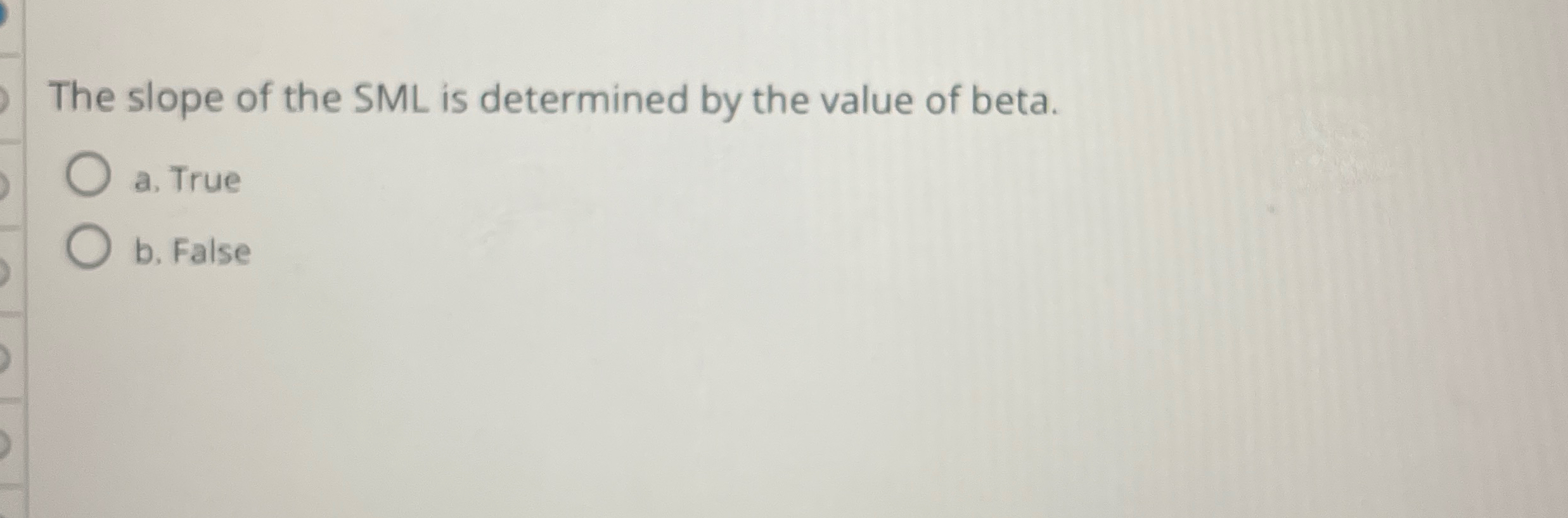 Solved The slope of the SML is determined by the value of | Chegg.com