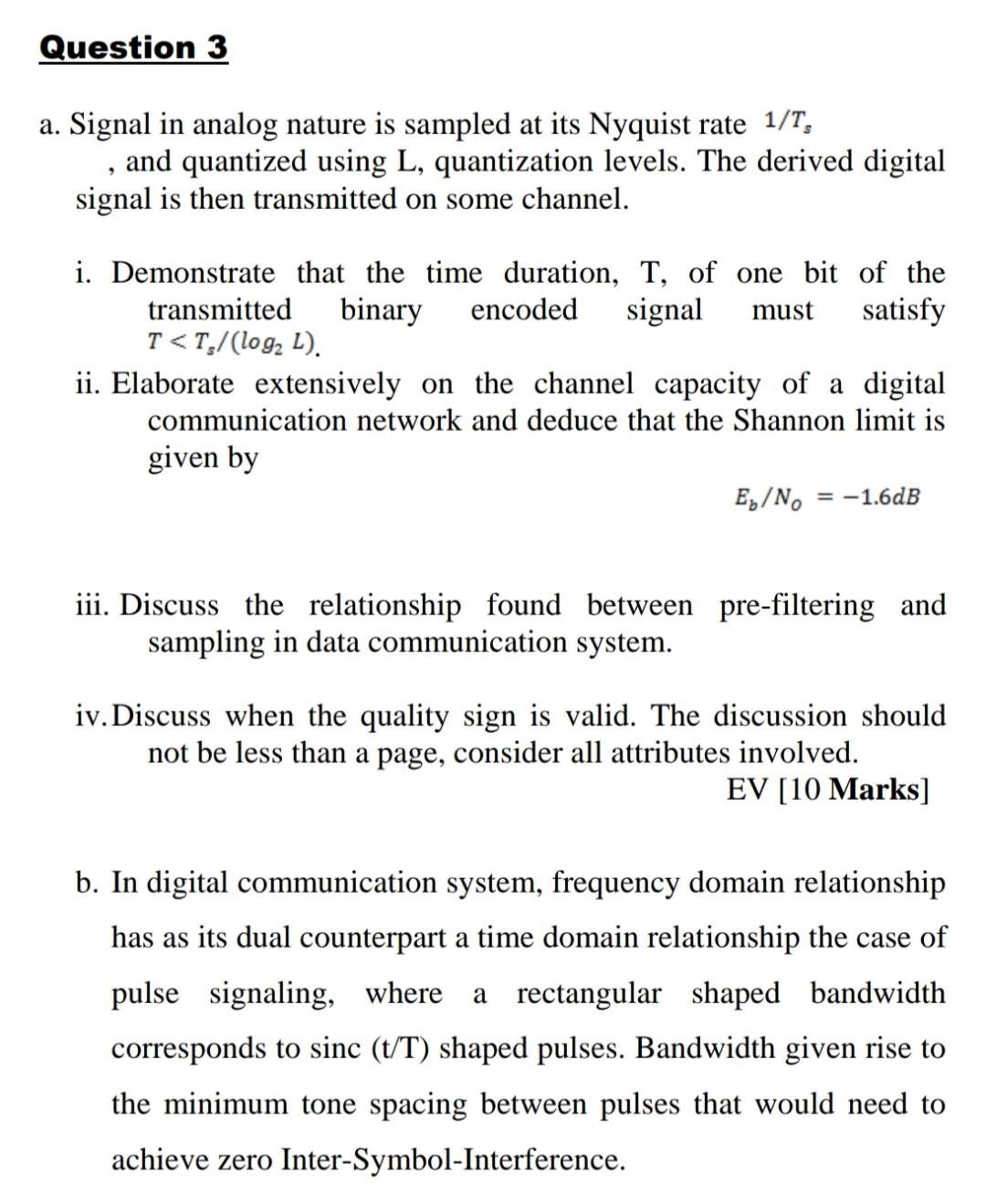 Solved Question 3 a. Signal in analog nature is sampled at | Chegg.com