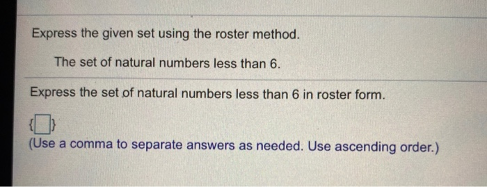 Solved Express the given set using the roster method. The | Chegg.com