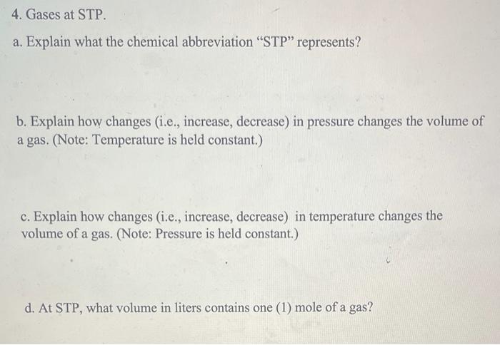 Solved 4. Gases at STP. a. Explain what the chemical | Chegg.com