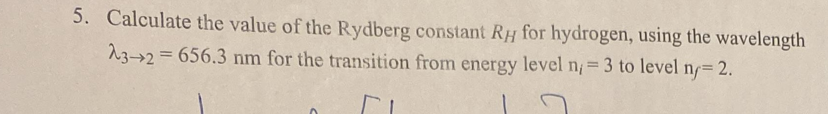 Solved Calculate the value of the Rydberg constant RH ﻿for | Chegg.com
