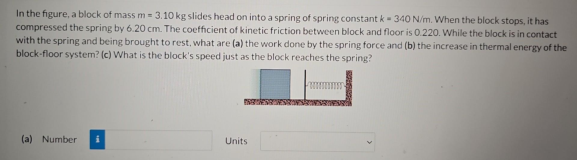 Solved In the figure, a block of mass m=3.10 kg slides head | Chegg.com
