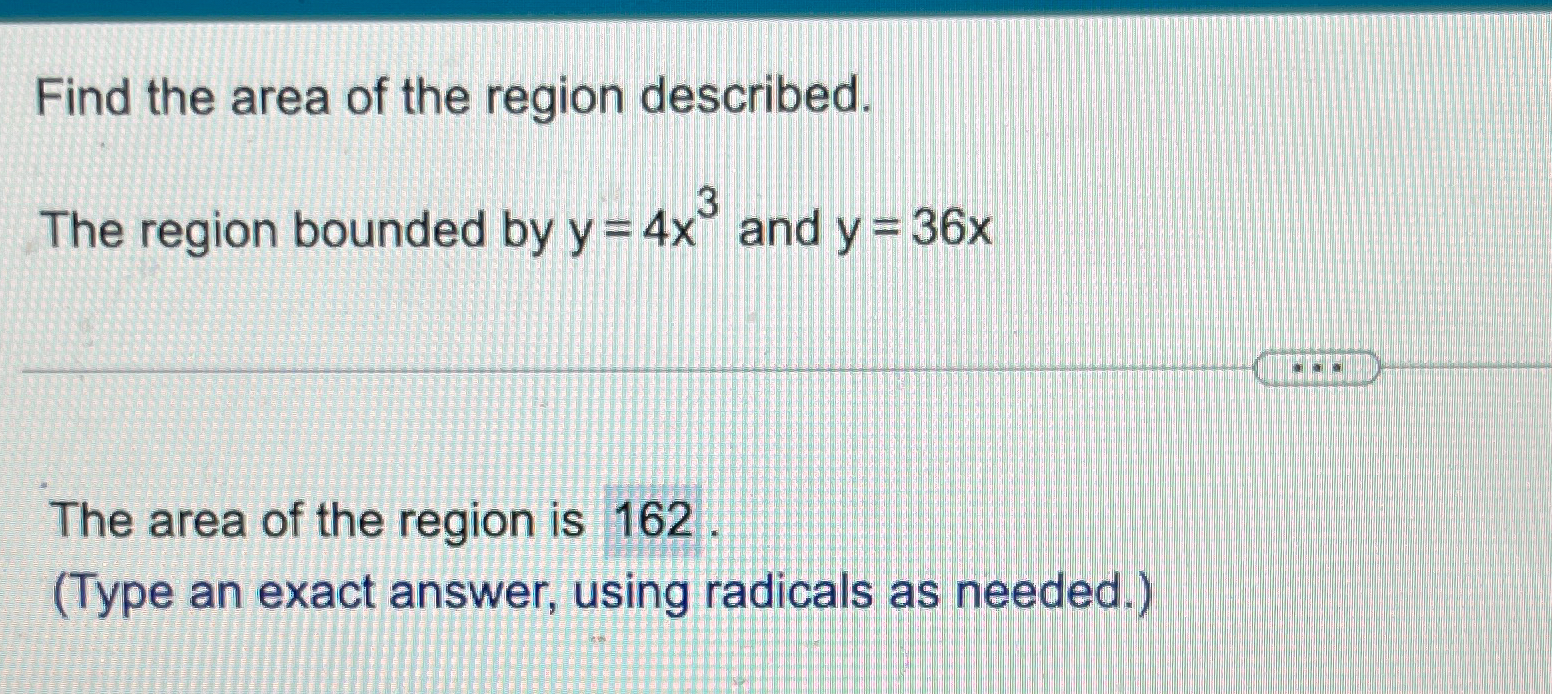 Solved Find the area of the region described.The region | Chegg.com