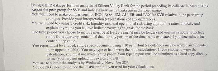 Solved Using UBPR data, perform an analysis of Silicon | Chegg.com