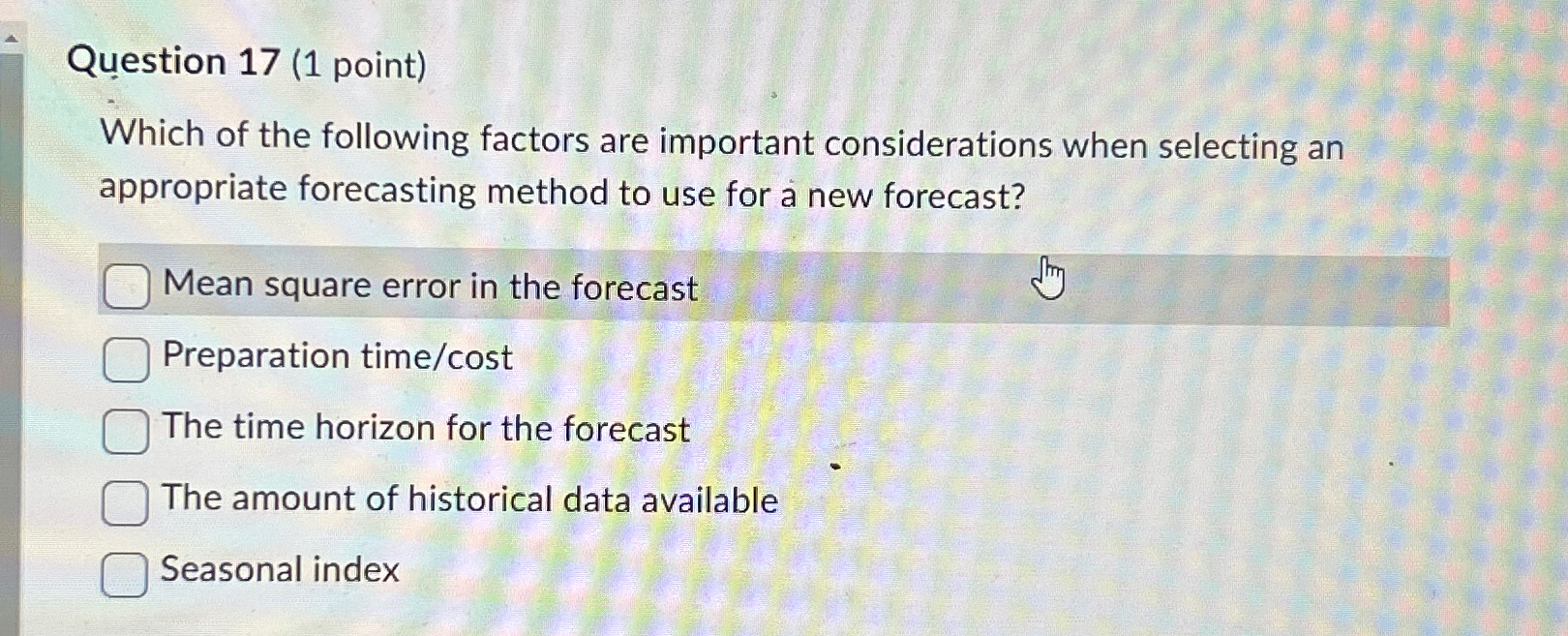 Solved Question 17 (1 ﻿point)Which of the following factors | Chegg.com
