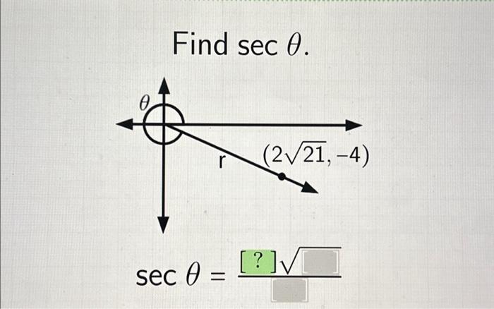 Solved Find secθ secθ=[?] | Chegg.com