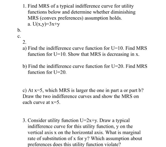Solved 1. Find MRS of a typical indifference curve for | Chegg.com
