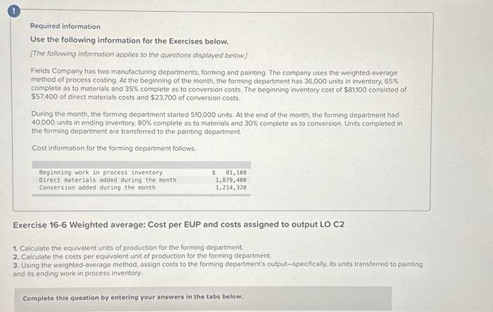 Solved Exercise 16-6 Weighted average: Cost per EUP and | Chegg.com