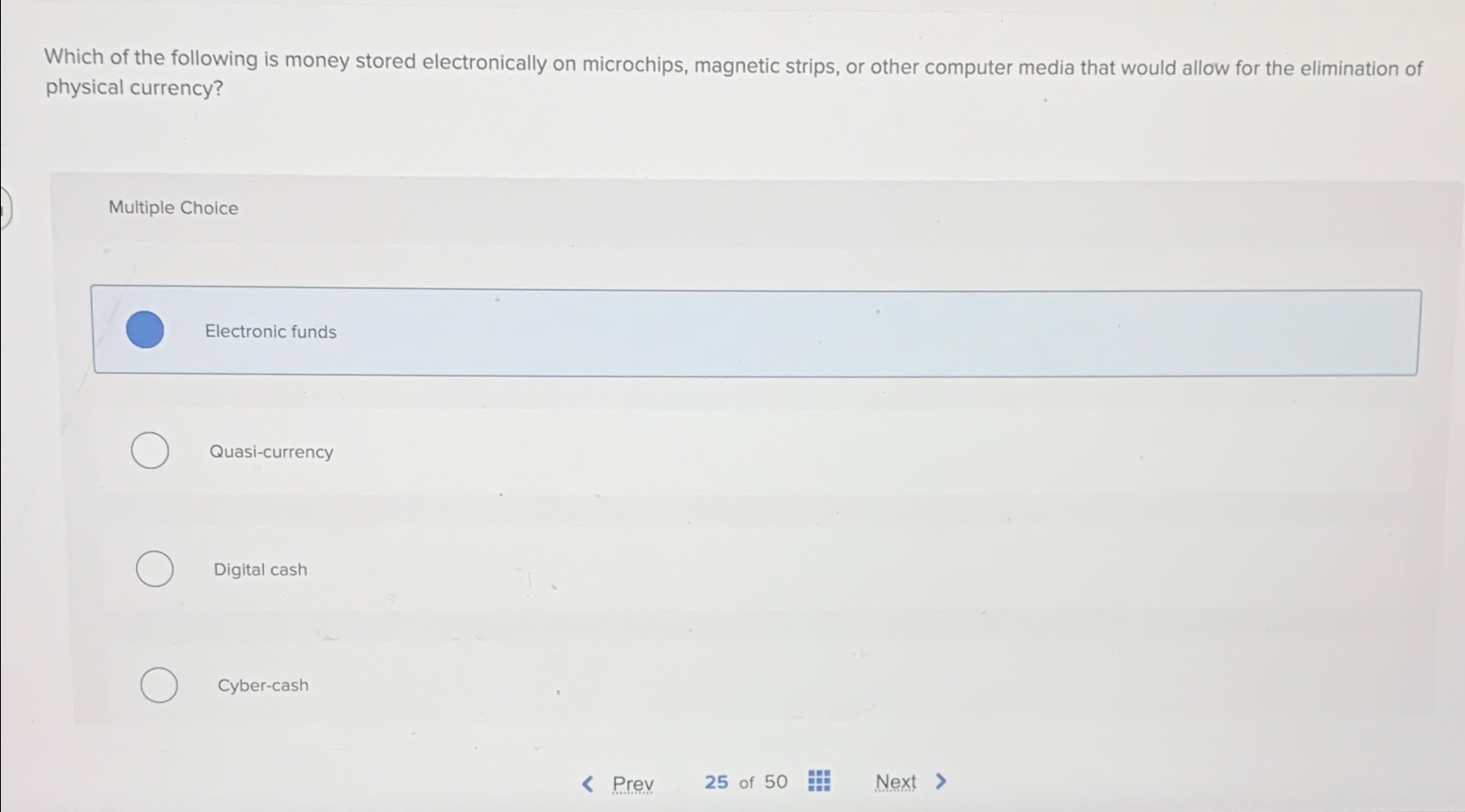 Solved Which of the following is money stored electronically | Chegg.com