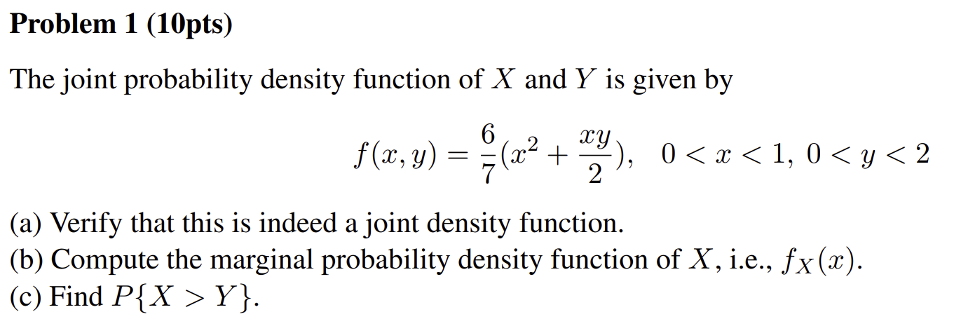 Solved Problem 1 (10pts)The joint probability density | Chegg.com