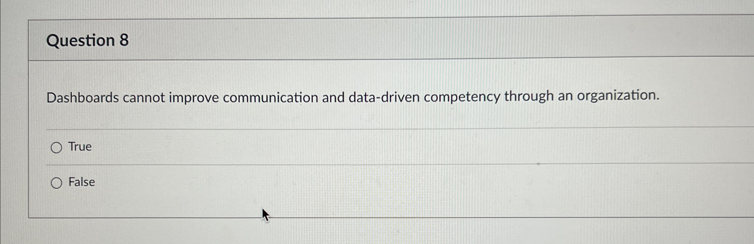 Solved Question 8Dashboards cannot improve communication and | Chegg.com