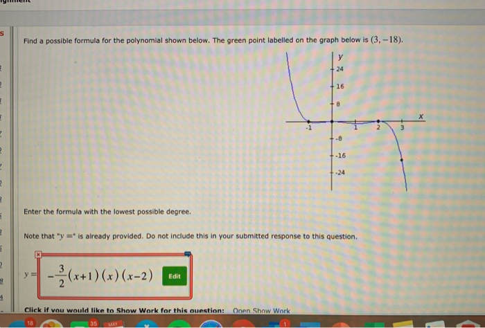 Solved yell Find a possible formula for the polynomial shown | Chegg.com
