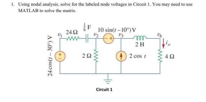 Solved 1. Using nodal analysis, solve for the labeled node | Chegg.com
