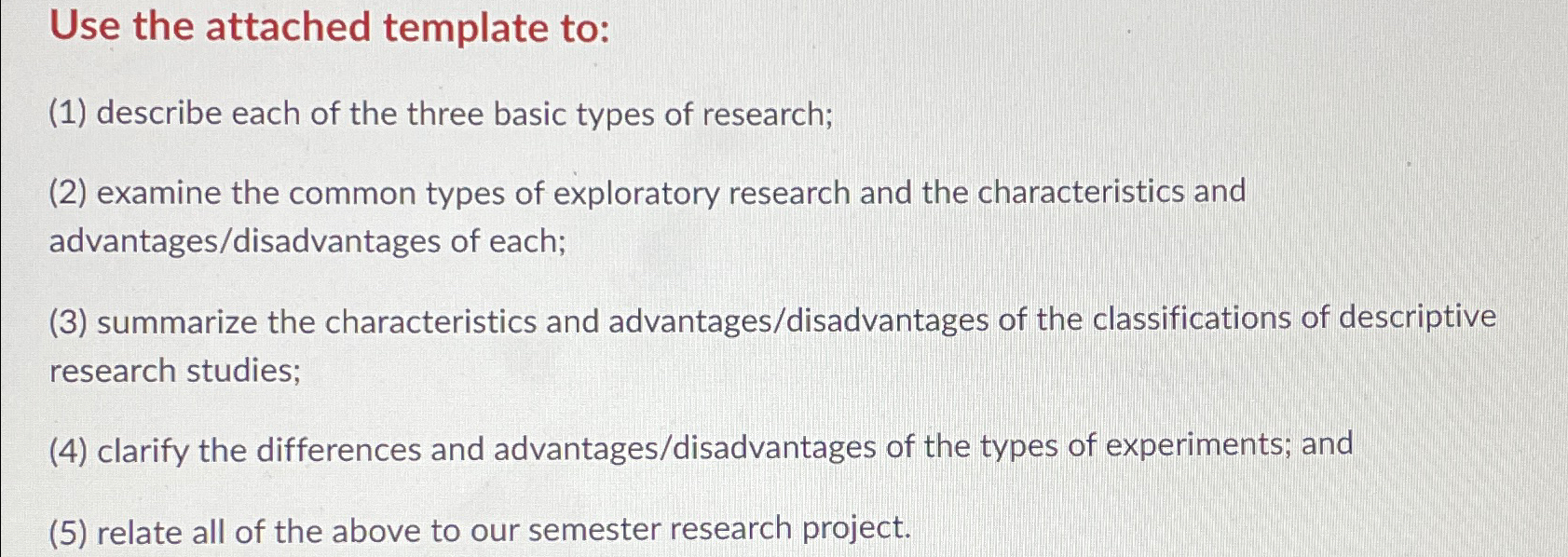 Solved Use the attached template to:(1) ﻿describe each of | Chegg.com