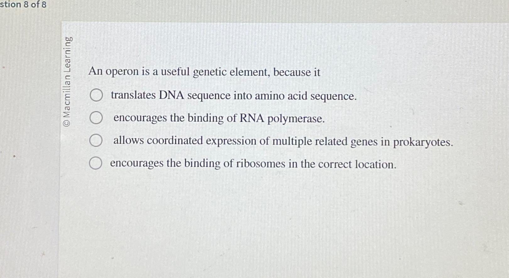 Solved stion 8 ﻿of 8An operon is a useful genetic element, | Chegg.com