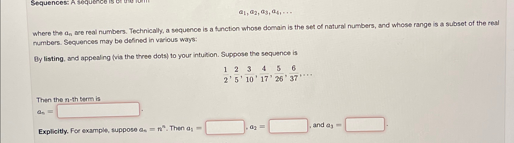 Solved a1,a2,a3,a4,dotswhere the an ﻿are real numbers. | Chegg.com
