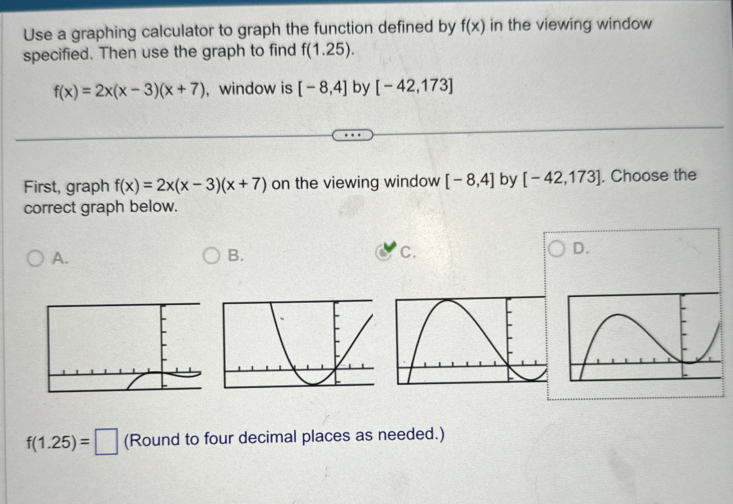 Solved Use a graphing calculator to graph the function | Chegg.com