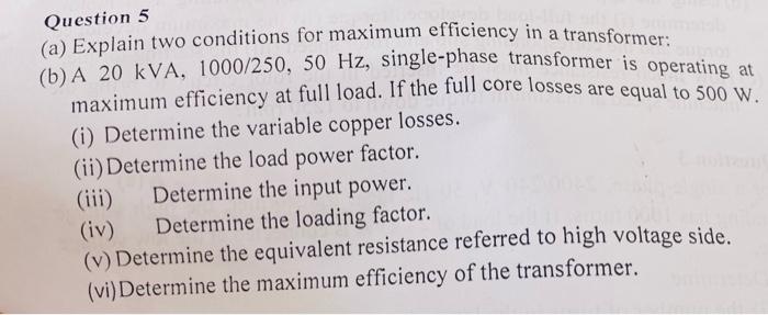 Solved Question 5 (a) Explain two conditions for maximum | Chegg.com