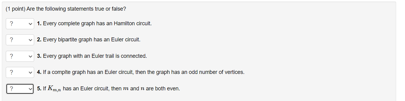 Solved (1 ﻿point) ﻿Are the following statements true or | Chegg.com