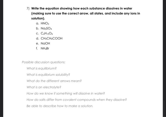 Solved 7) Write the equation showing how each substance | Chegg.com