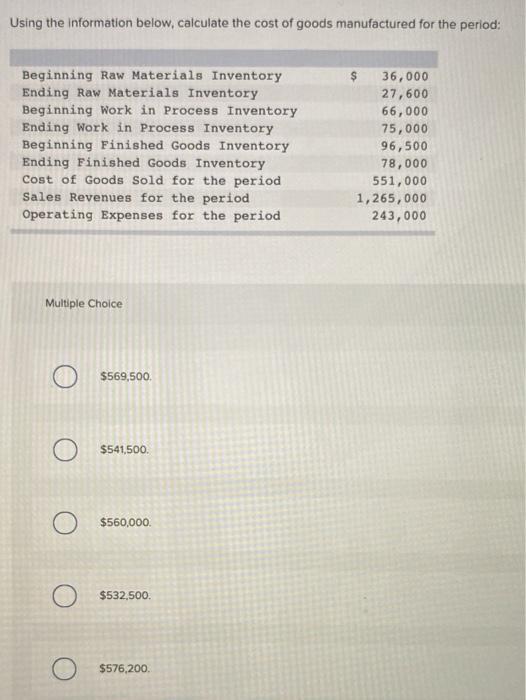 Solved Using the information below, calculate the cost of | Chegg.com