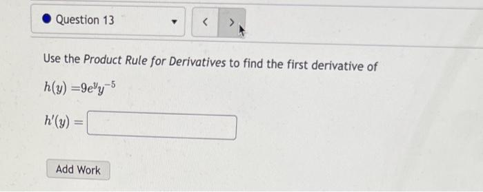 Solved Use the Product Rule for Derivatives to find the | Chegg.com